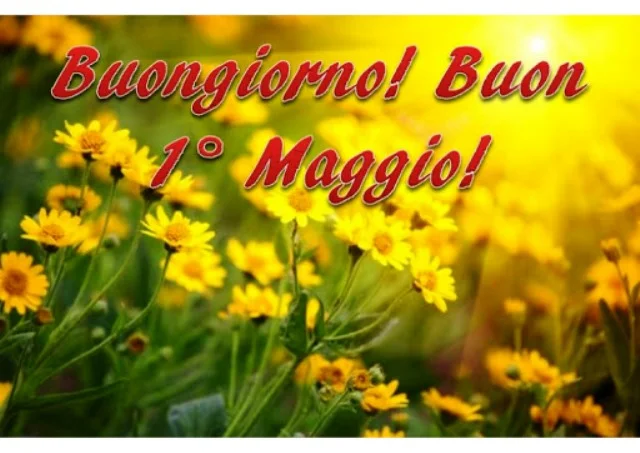 1° Maggio, buona Festa dei Lavoratori: le IMMAGINI per gli auguri